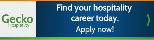 Get Your Hospitality Career Started Today! - Gecko Hospitality